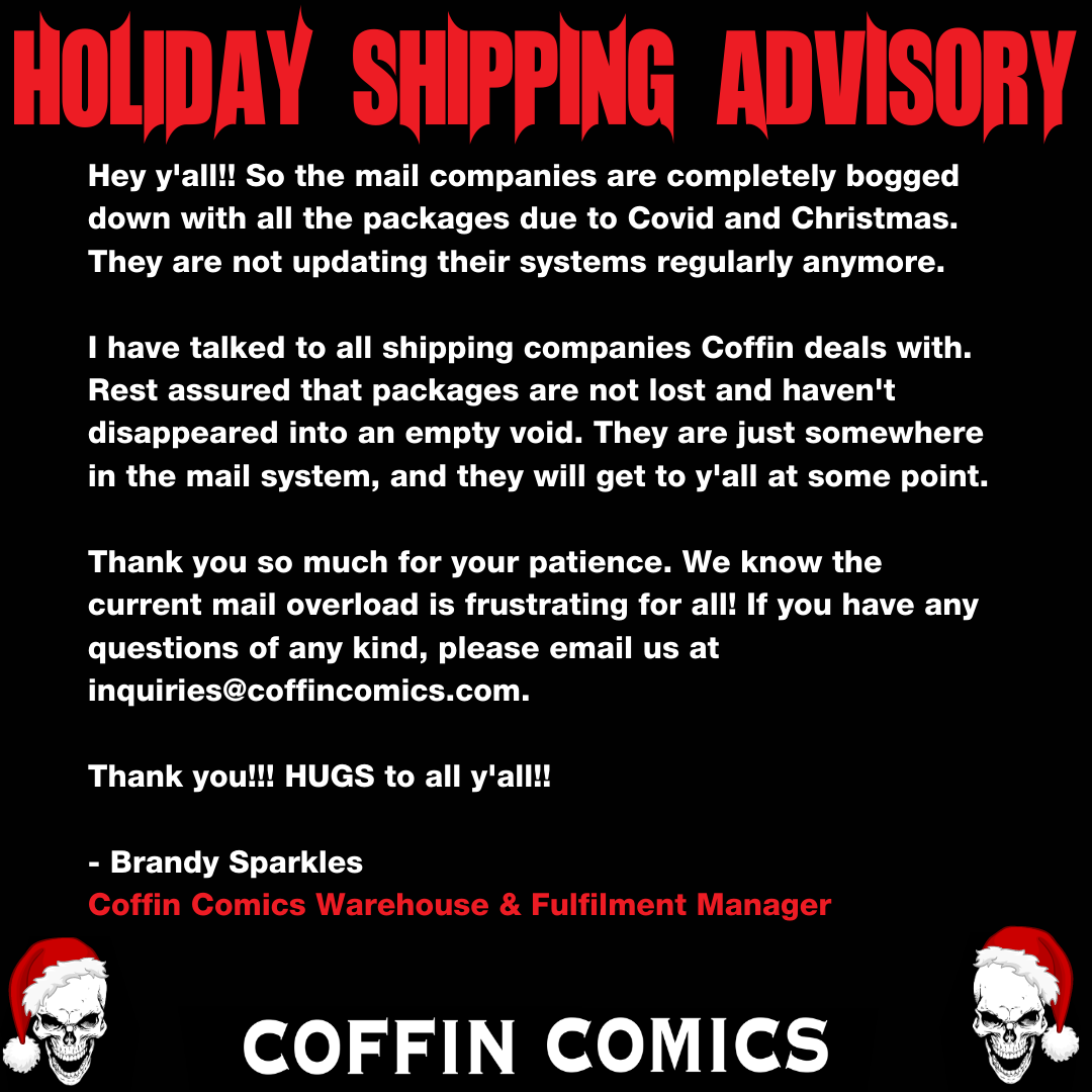 HOLIDAY SHIPPING ADVISORY - Coffin Comics