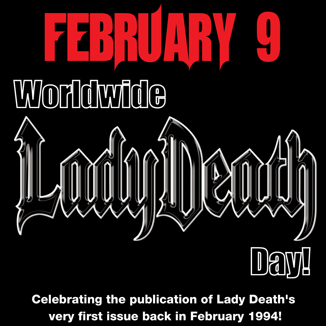 CELEBRATE LADY DEATH DAY - THIS WEDNESDAY (02/09/22)! - Coffin Comics