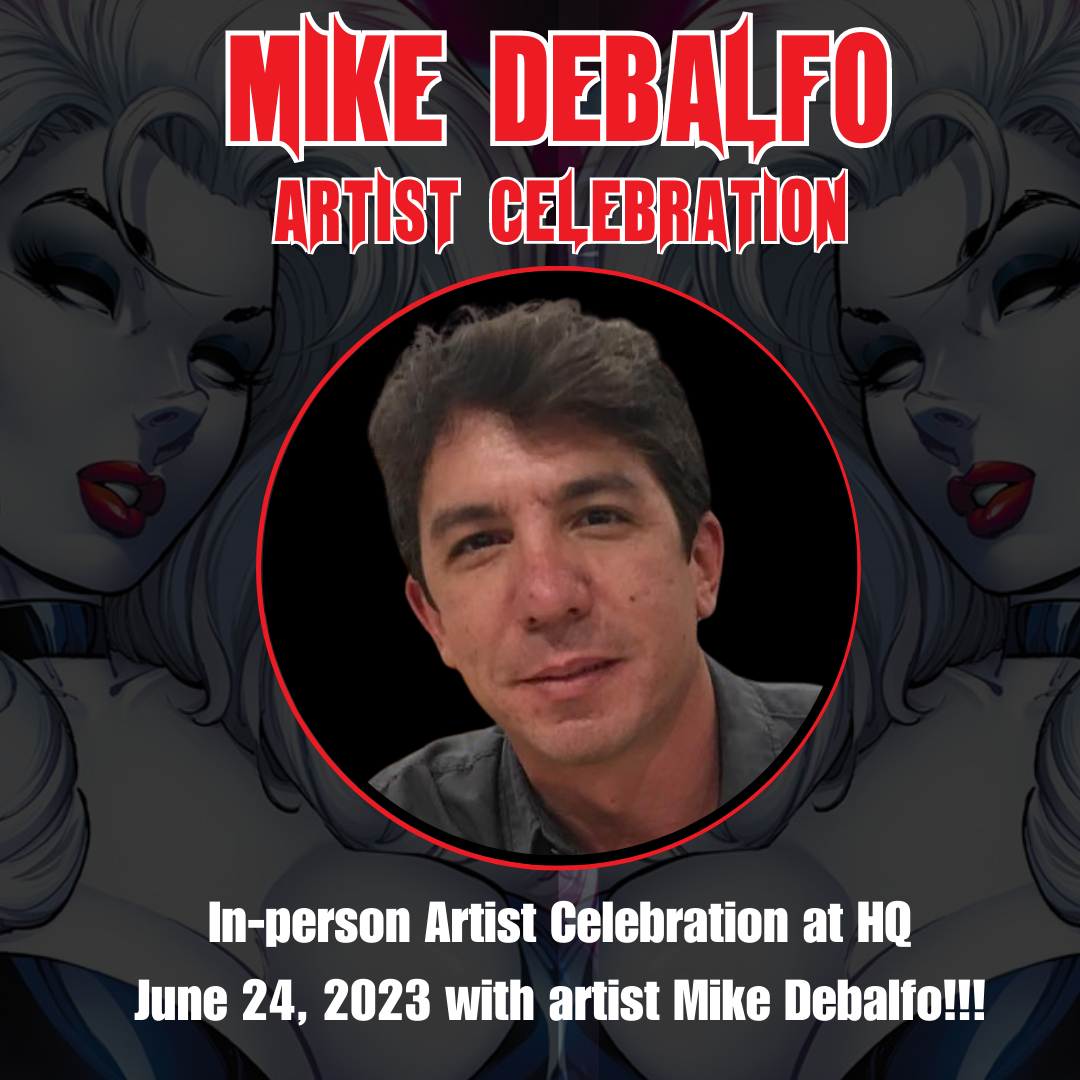 MIKE DEBALFO ARTIST CELEBRATION LAUNCHES IN 2 WEEKS! - Coffin Comics